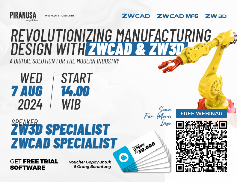 Webinar Online : Revolutionizing Manufacturing Design with ZWCAD & ZW3D - PT. Piranti Nusantara ...