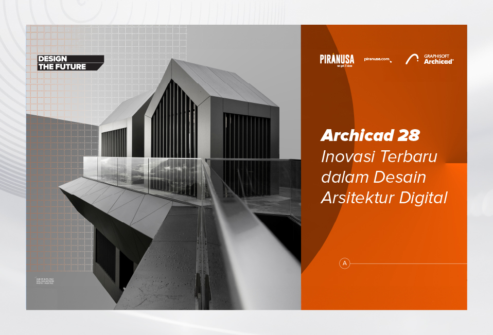 Archicad 28: Inovasi Terbaru dalam Desain Arsitektur Digital